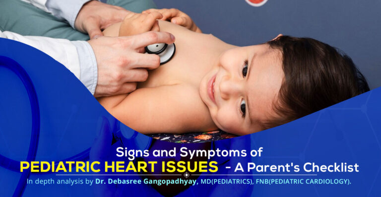 Signs and Symptoms of Pediatric Heart Issues: An Analysis by Dr ...