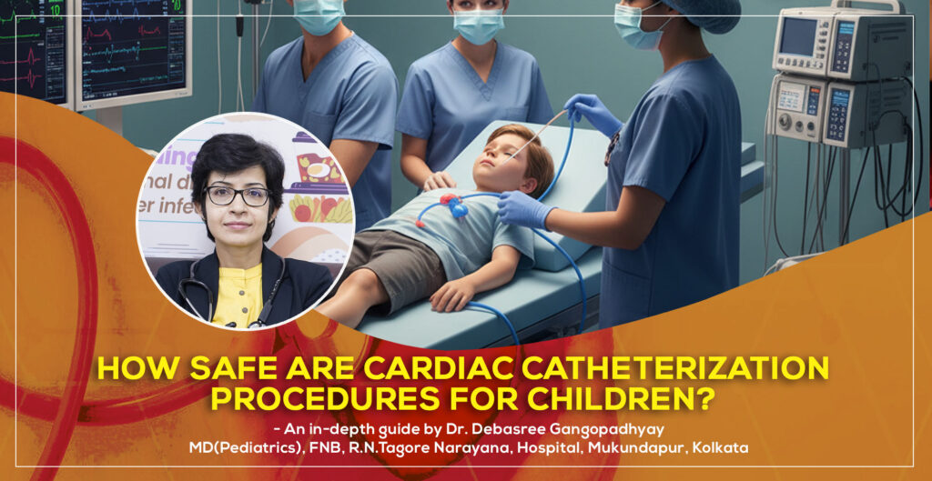 How safe are Cardiac Catheterization Procedures for Children?